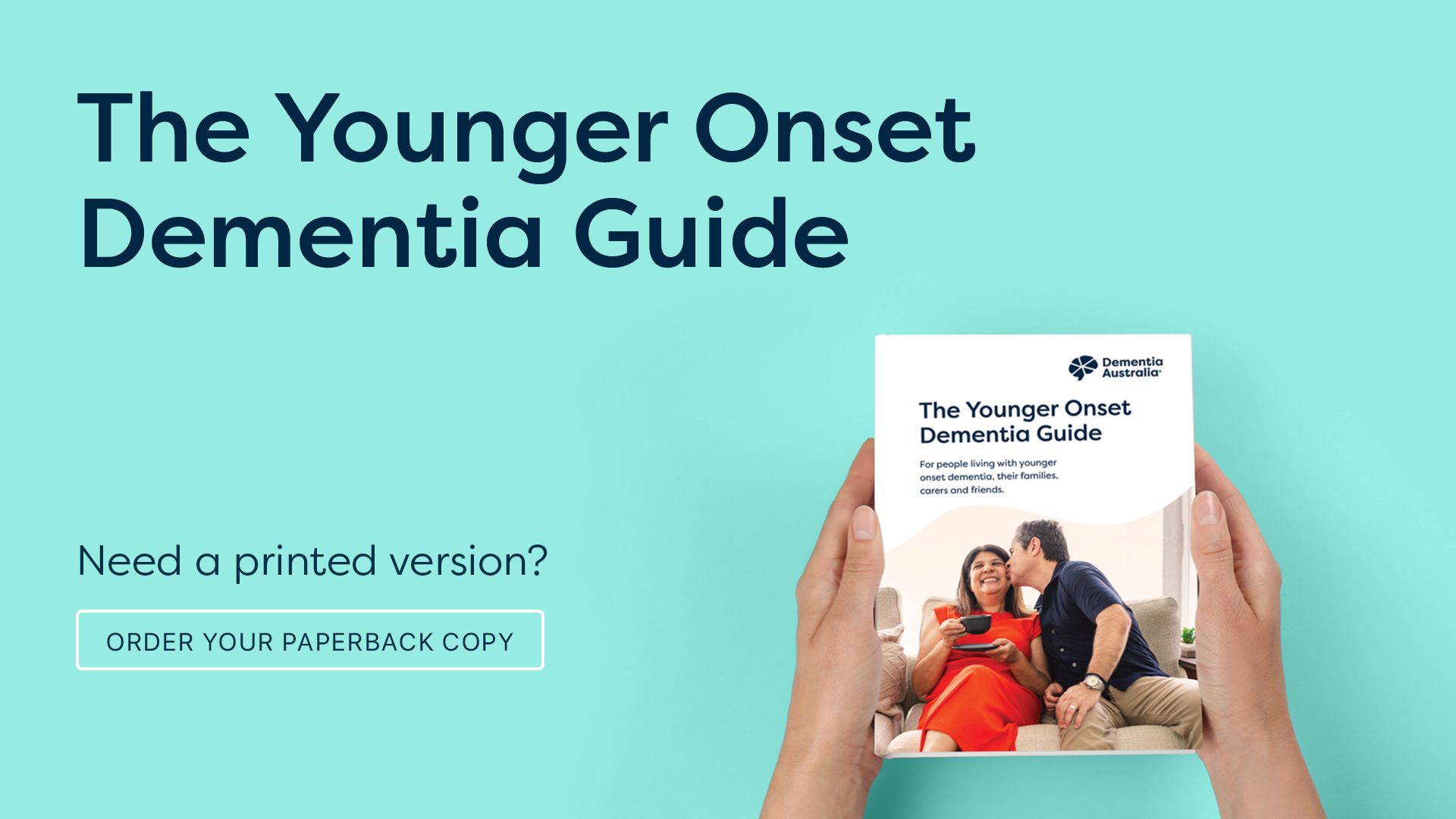 The Younger Onset Dementia Guide | Dementia Australia